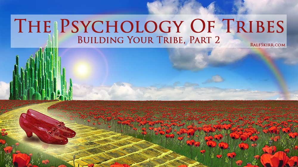 The Psychology Of Tribes - RalfSkirr.com